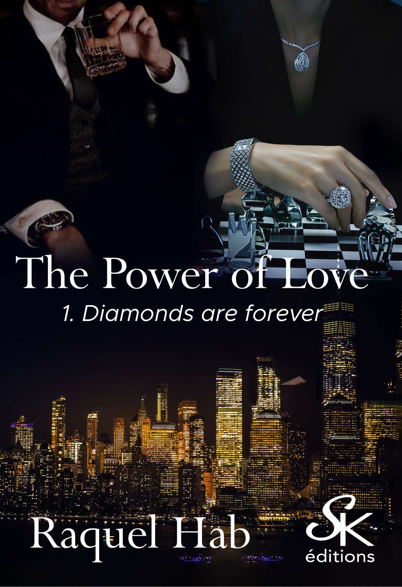 The power of love 1 : Diamonds are forever de Raquel Hab